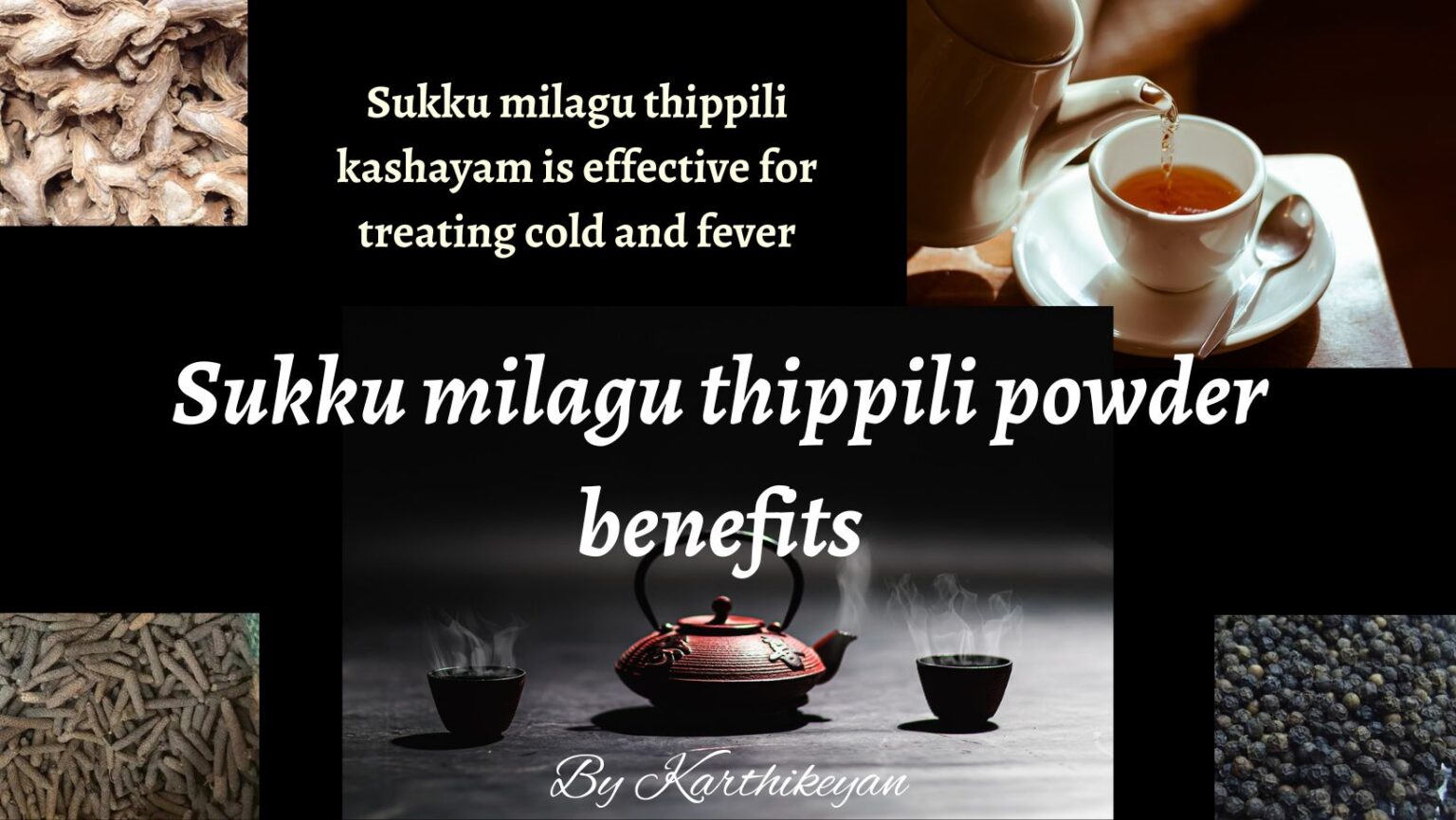 Sukku milagu thippili powder benefits - Vangappa